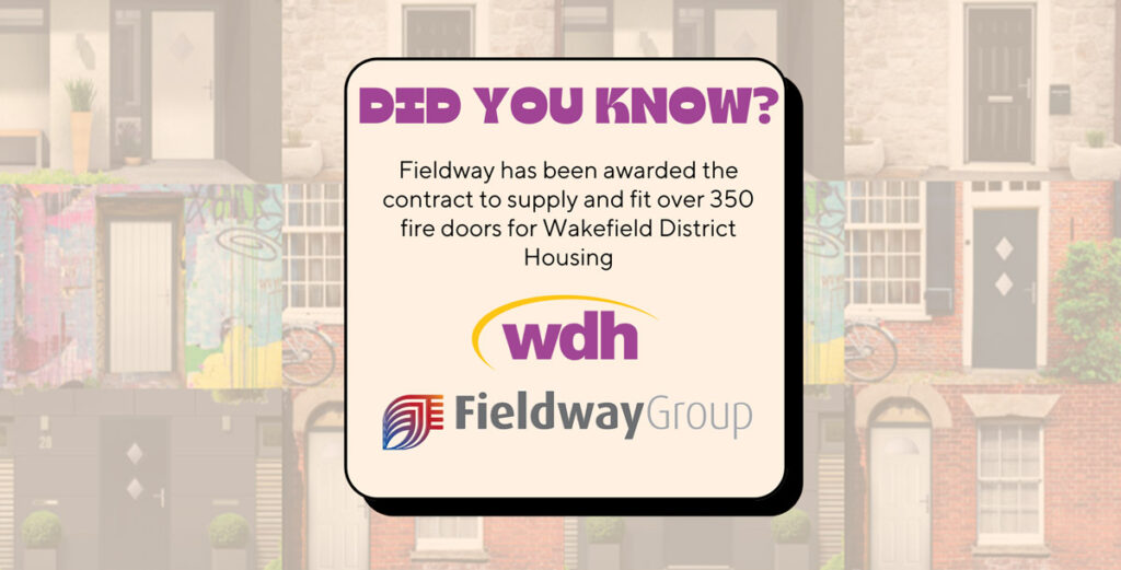 Fieldway Secures Major Contract for Installing 350 Fire Doors with ...